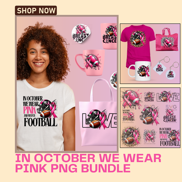 In October We Wear Pink Png Bundle – SVG OnDemand