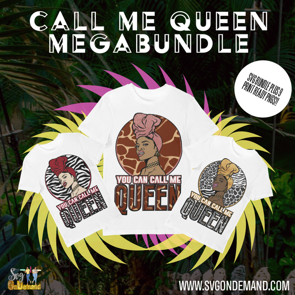 Call Me Queen MegaBundle – SVG OnDemand